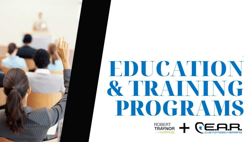 E.A.R. EDUCATION AND TRAINING PROGRAMS - EAR Customized Hearing Protection